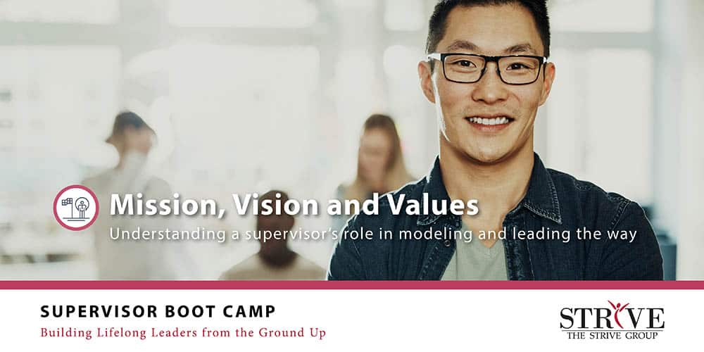 Mission, Vision, & Values: Understanding a Supervisor's Role in ...