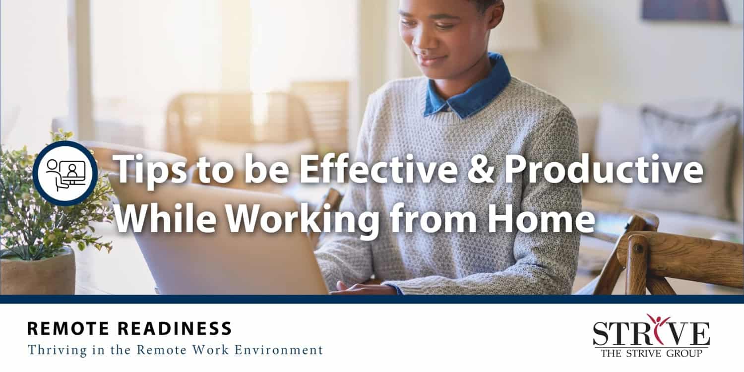 Tips to be Effective & Productive While Working from Home - Alaska ...