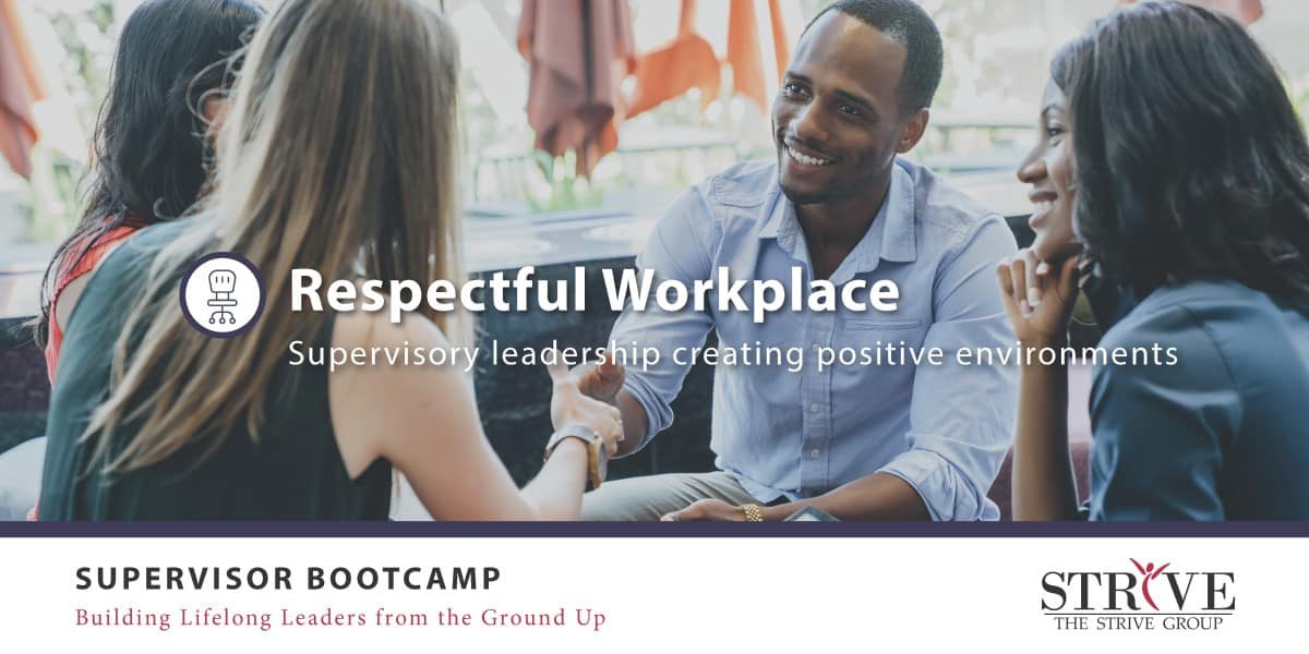 Respectful Workplace: For Supervisors - Alaska Business Magazine