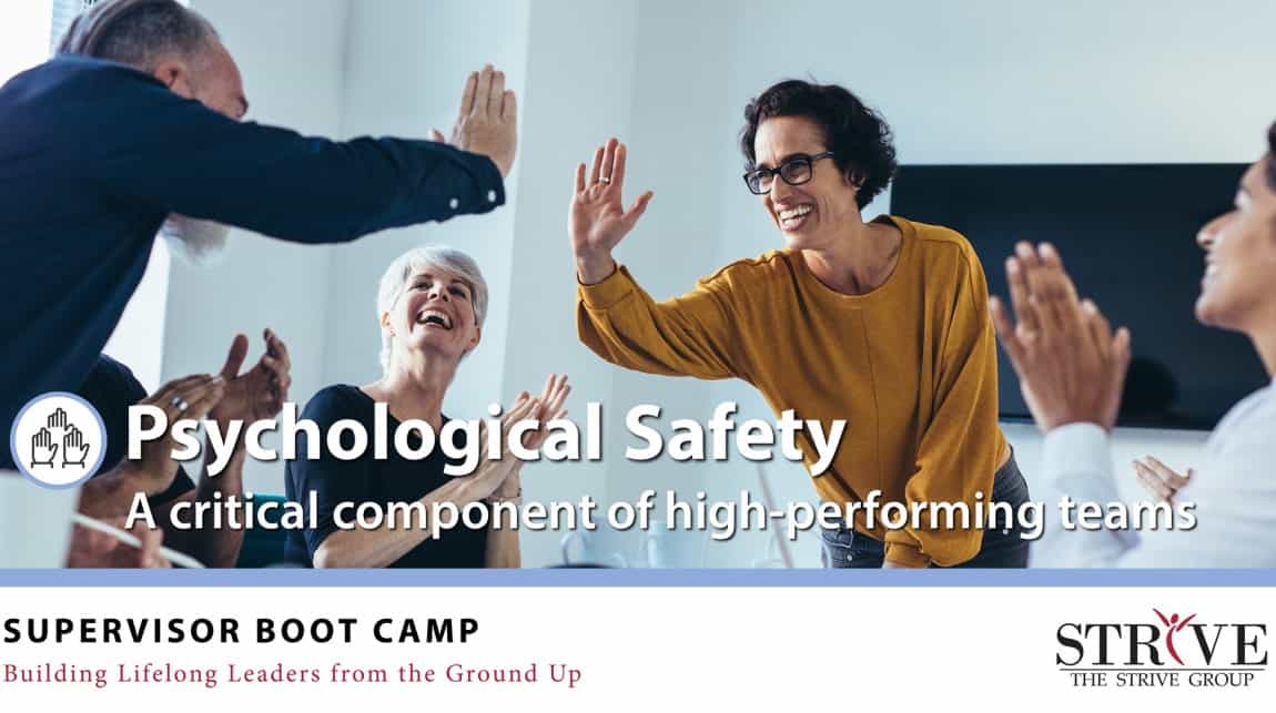Psychological Safety: A Critical Component of High-Performing Teams ... Psychological Safety: A Critical Component of High-Performing Teams ...