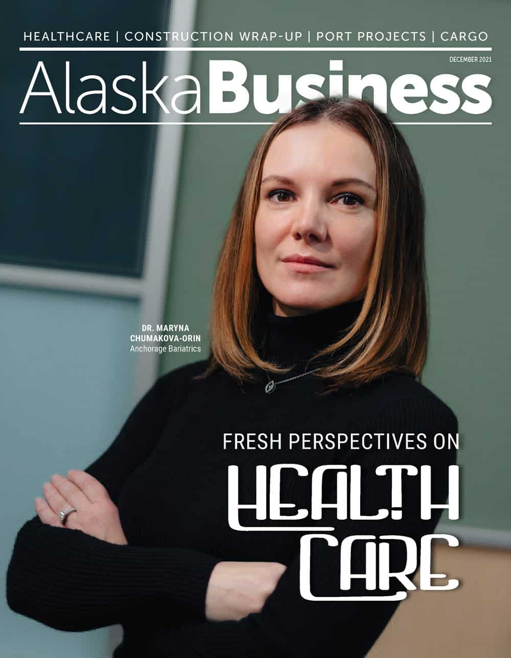 December 2021 - Alaska Business Magazine