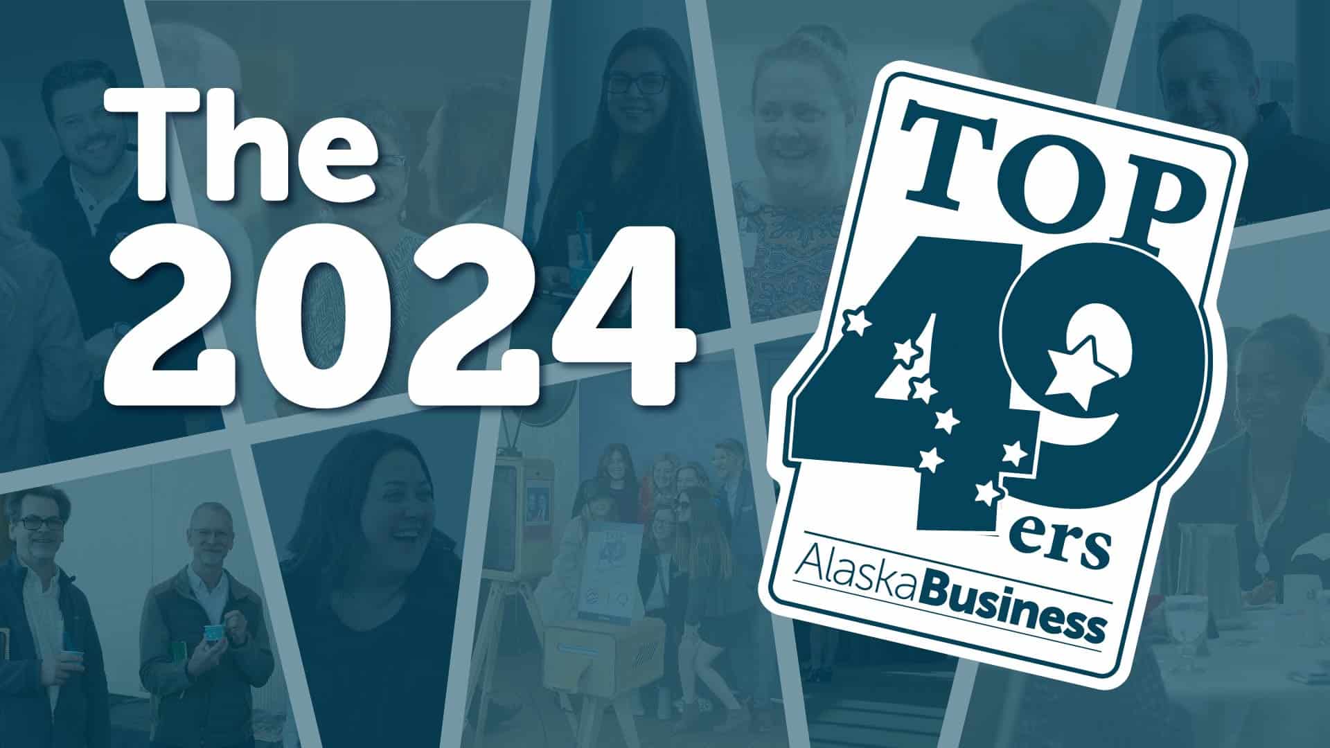 The 2024 Top 49ers - Alaska Business Magazine