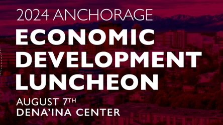 2024 Anchorage Economic Development Luncheon - Alaska Business Magazine