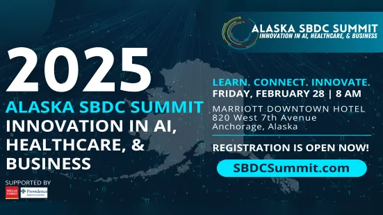 Alaska Small Business Development Center Summit: Innovation in AI ...